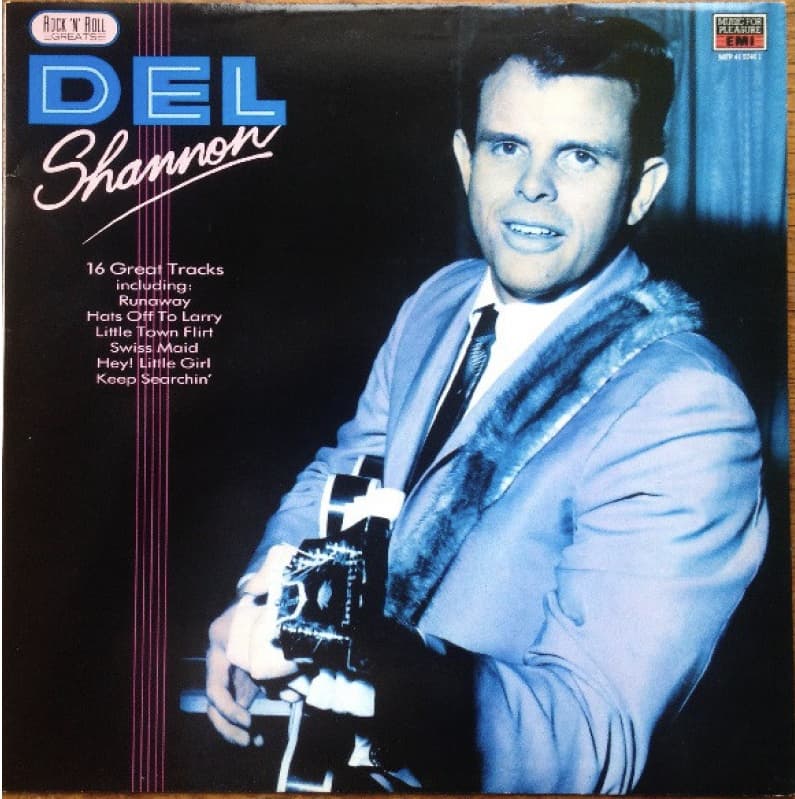Del Shannon – Hats Off To Larry - Music Legend