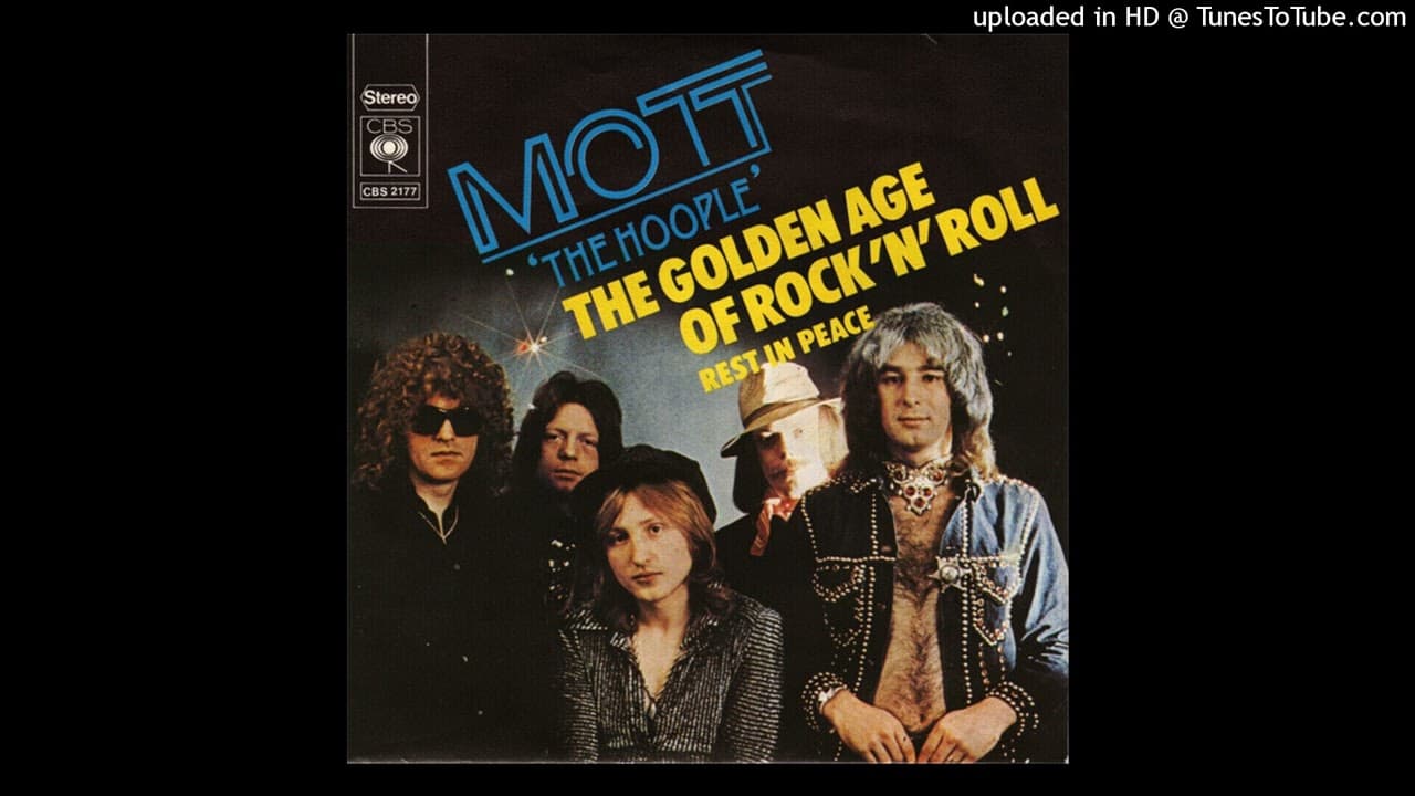 Mott the Hoople - The Golden Age of Rock 'n' Roll - Music Legend